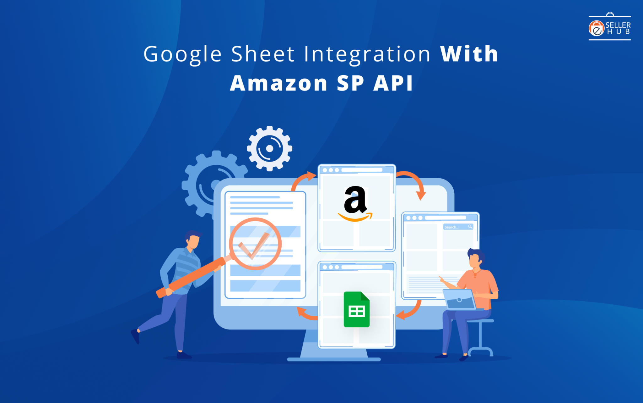 Connect Google Sheets with Amazon SP-API: Step-by-Step Guide