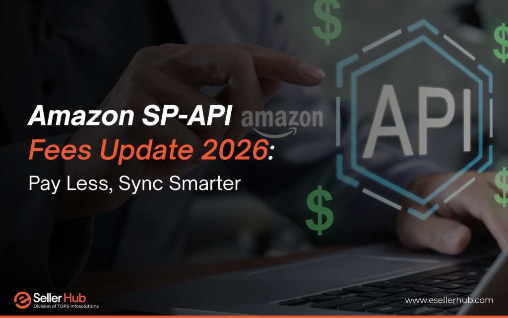 Amazon SP-API 2026 Fees: How Sellers Can Reduce API Costs