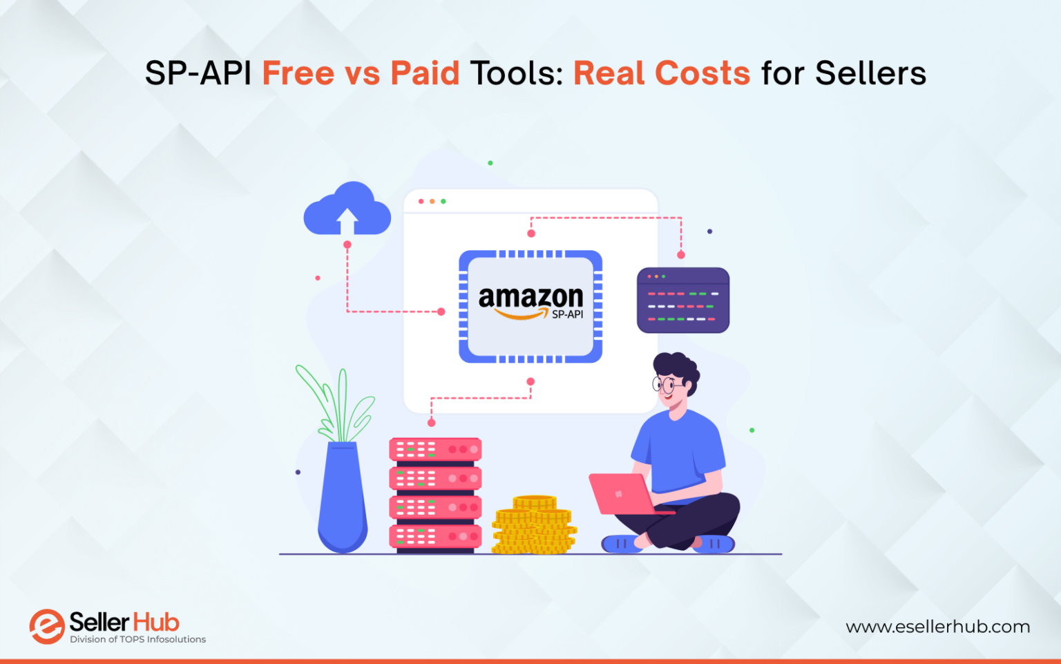 SP-API 2026: Free vs Paid Tools and Real Costs for Sellers